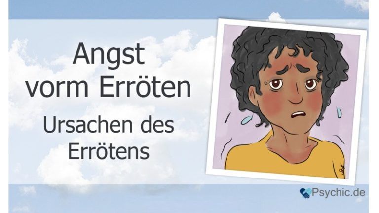 Erythrophobie Ursachen & Auslöser - Angst rot zu werden